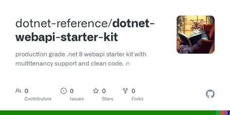 Github Dotnet Referencedotnet Webapi Starter Kit Production Grade Net 8 Webapi Starter Kit