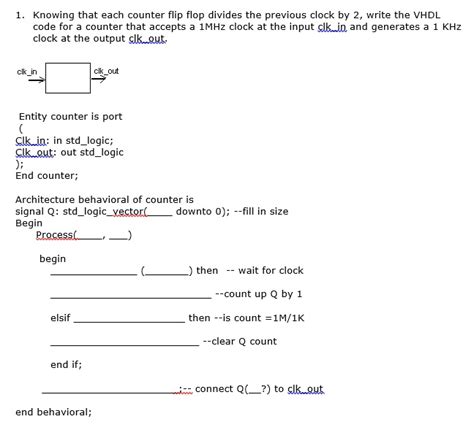 Solved Knowing That Each Counter Flip Flop Divides The Previous Clock