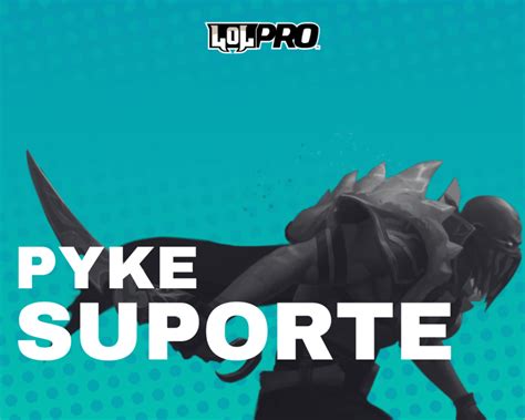 Pyke Build E Runas League Of Legends Sup Lol Pro