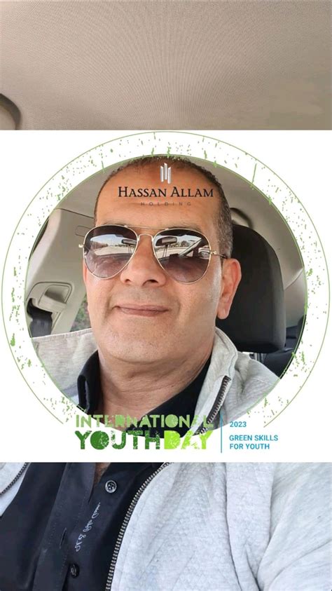 Sabry Kamal On Linkedin Hassanallamholdingyouthday