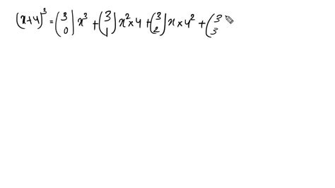 Solved Use The Binomial Theorem To Expand Each Binomial And Express The Result In Simplified