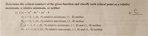 Solved Determine The Critical Numbers Of The Given Function