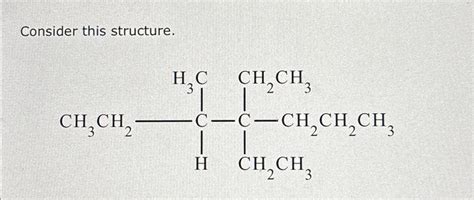 Solved Consider This Structure A Give The IUPAC Name Of Chegg