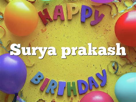 Happy Birthday Surya Prakash Wishes Quotes Messages Cake Images