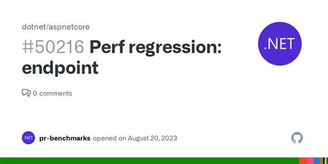 Perf Regression Endpoint Issue 50216 Dotnet Aspnetcore GitHub