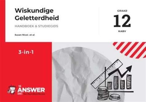 Science Die Antwoord Reeks Graad 12 Wiskunde Geletterdheid 3in1