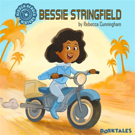 Bessie Stringfield Hidden Hero Of History 2024