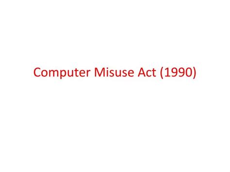 PPT Computer Misuse Act PowerPoint Presentation Free Download ID