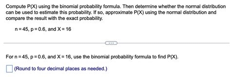Solved Compute P X Using The Binomial Probability Formula Chegg