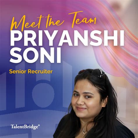 talentbridge on linkedin 🎉 welcome priyanshi soni to our team 🎉 we re excited to introduce…