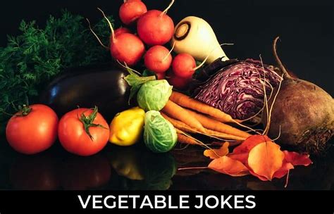 187 Vegetable Jokes And Funny Puns Jokojokes
