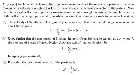 Solved Pts In Classical Mechanics The Angular Chegg
