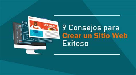 8 Consejos Para Crear Un Sitio Web Exitoso