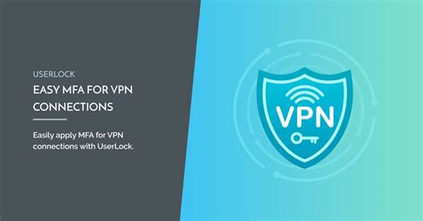 Easy MFA For VPN Connections