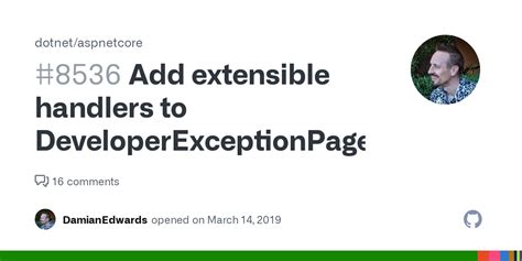 Add Extensible Handlers To Developerexceptionpage · Issue 8536 · Dotnetaspnetcore · Github