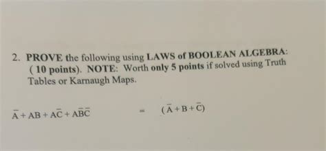 Solved 2 PROVE The Following Using LAWS Of BOOLEAN ALGEBRA Chegg
