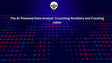 Title The Ai Powered Data Analyst Crunching Numbers And Cracking