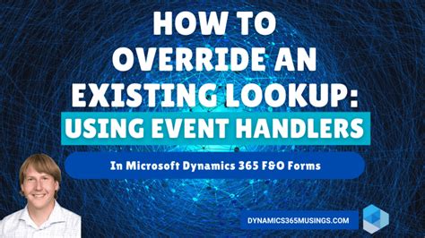 how to override an existing lookup method event handler dynamics 365