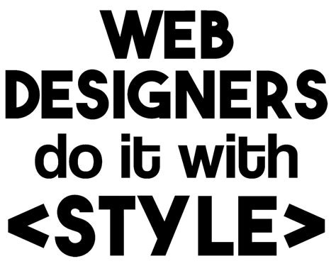 Web Designers Do It With Style Funny Coding Job Computers Wall Decals For Walls Peel And Stick