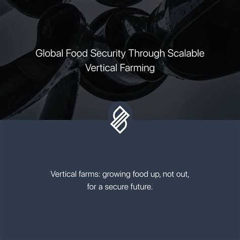 Global Food Security Through Scalable Vertical Farming Scenario