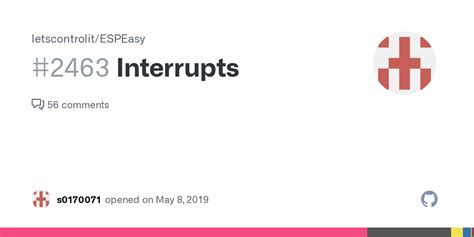 Interrupts · Issue 2463 · Letscontrolitespeasy · Github