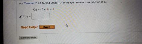 Solved Use Theorem 7 1 1 To Find L F T Write Your Answer Chegg Com