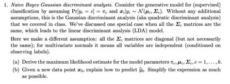1 Naive Bayes Gaussian Discriminant Analysis