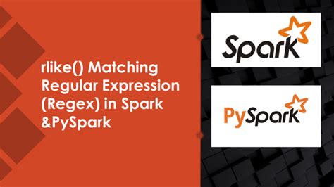 Spark Rlike Working With Regex Matching Examples Spark By Examples