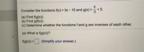 Solved Consider The Functions F X 3x 15 An A Find