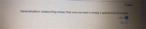 Solved 7 Generalization Relationship Shows That One Use