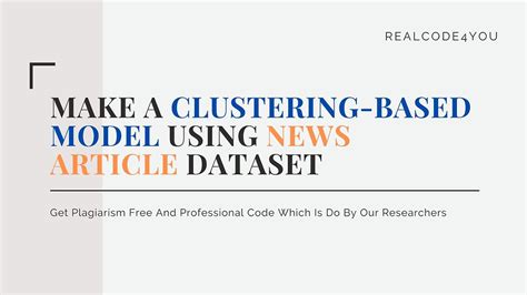 Make A Clustering Based Model Using News Article Dataset Sample Practice Set