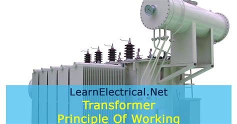What Is Transformer Principle Of Working Electrical Engineering
