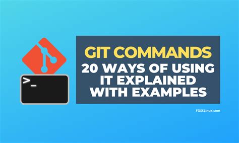 Los principales comandos de Git con ejemplos prácticos Aprender Linux