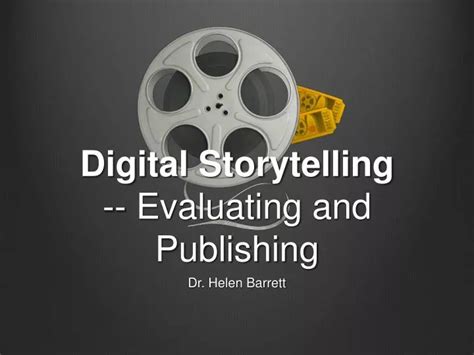 Ppt Digital Storytelling Evaluating And Publishing Powerpoint