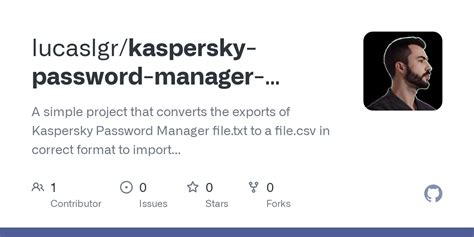 Github Lucaslgr Kaspersky Password Manager Export To Csv A Simple