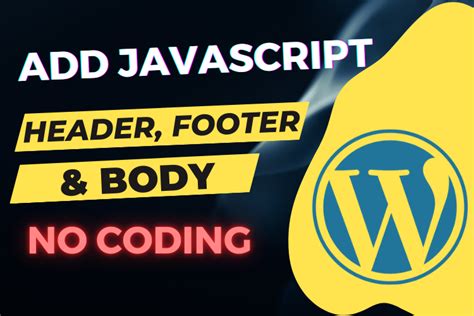 how to add javascript to your wordpress blog without coding a simple