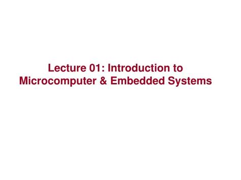 PPT Lecture Introduction To Microcomputer Embedded Systems PowerPoint Presentation ID
