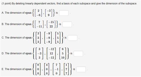 Solved 1 Point By Deleting Linearly Dependent Vectors