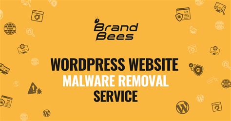 Professional Wordpress Malware Removal Service Brandbees
