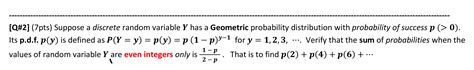 Solved Q 2 7pts Suppose A Discrete Random Variable Y Has Chegg Com