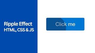 Create Button Ripple Effect Using Html Css U Javasc Doovi