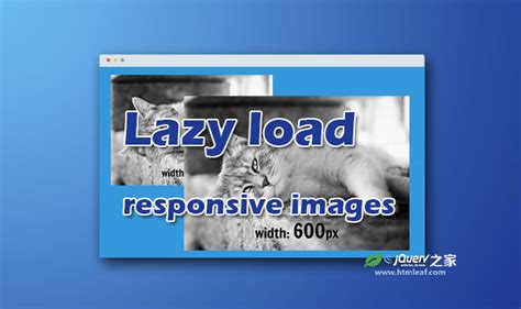 可实现响应式图片懒加载的js插件 jquery之家 自由分享jquery、html5、css3的插件库