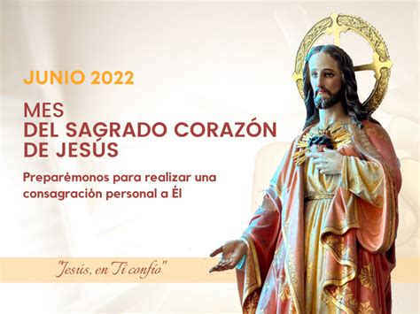 Iniciaremos El Mes Del Sagrado Corazón De Jesús