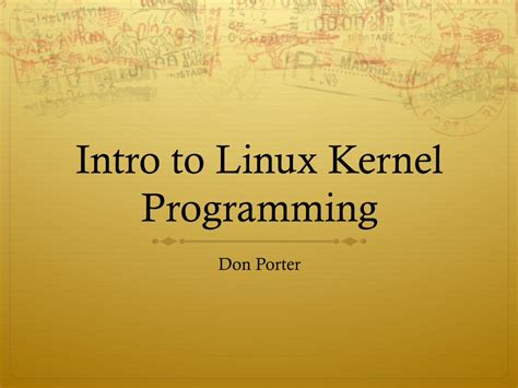 Pdf Intro To Linux Kernel Programming Dokumen Tips