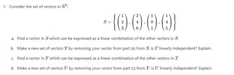 Solved Consider The Set Of Vectors In R A Find A Vector Chegg Com