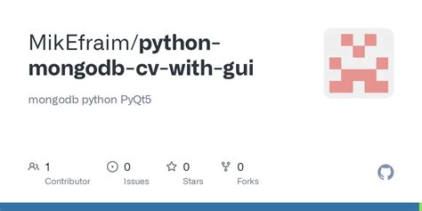 Github Mikefraimpython Mongodb Cv With Gui Mongodb Python Pyqt5