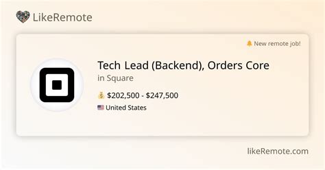 📩 Tech Lead Backend Orders Core At 🏢 Square Salary 💰202500 247500 📍remote Job In 🇺🇸