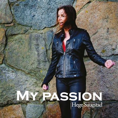 My Passion By Hege Saugstad On Amazon Music