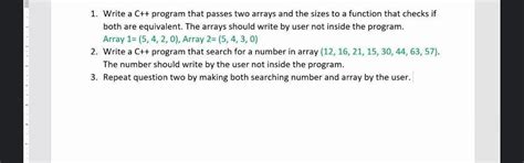 Solved 1 Write A C Program That Passes Two Arrays And The
