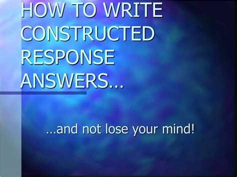 Ppt How To Write Constructed Response Answers Powerpoint